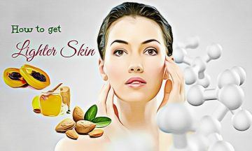 42 Tips How to Get Fair Skin Naturally & Fast at Home
