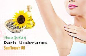 27 Tips On How to Get Rid Of Dark Underarms Naturally