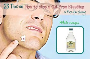 23 Tips On How To Stop A Cut From Bleeding On Face After Shaving